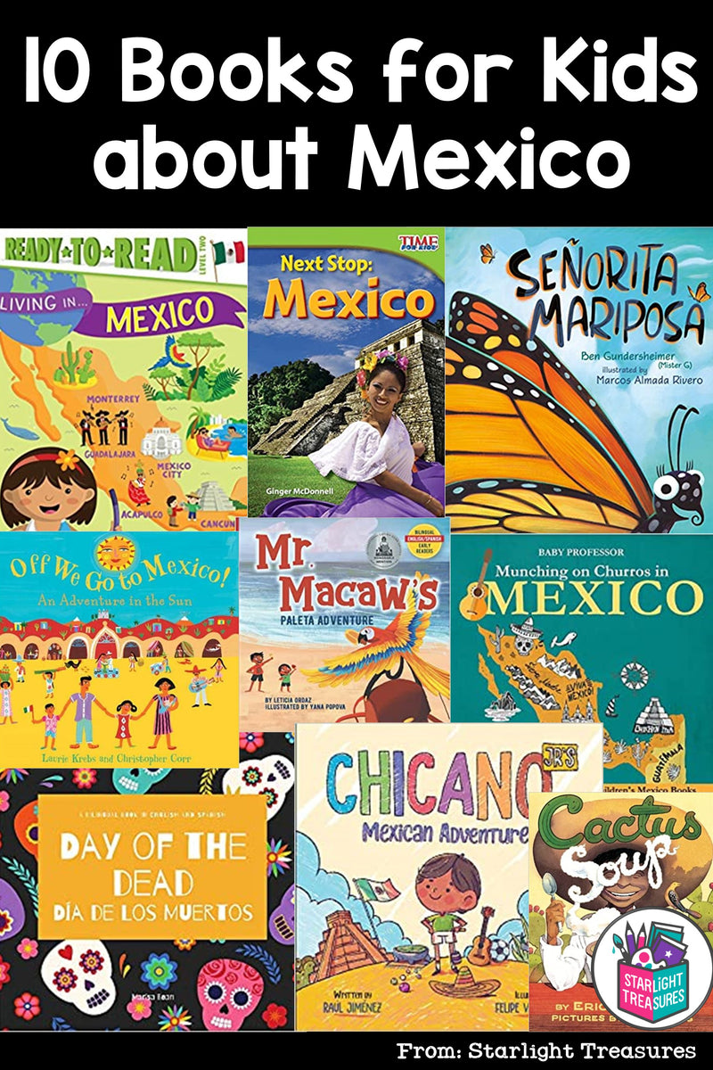10 Books for Children about Mexican Culture – Starlight Treasures LLC