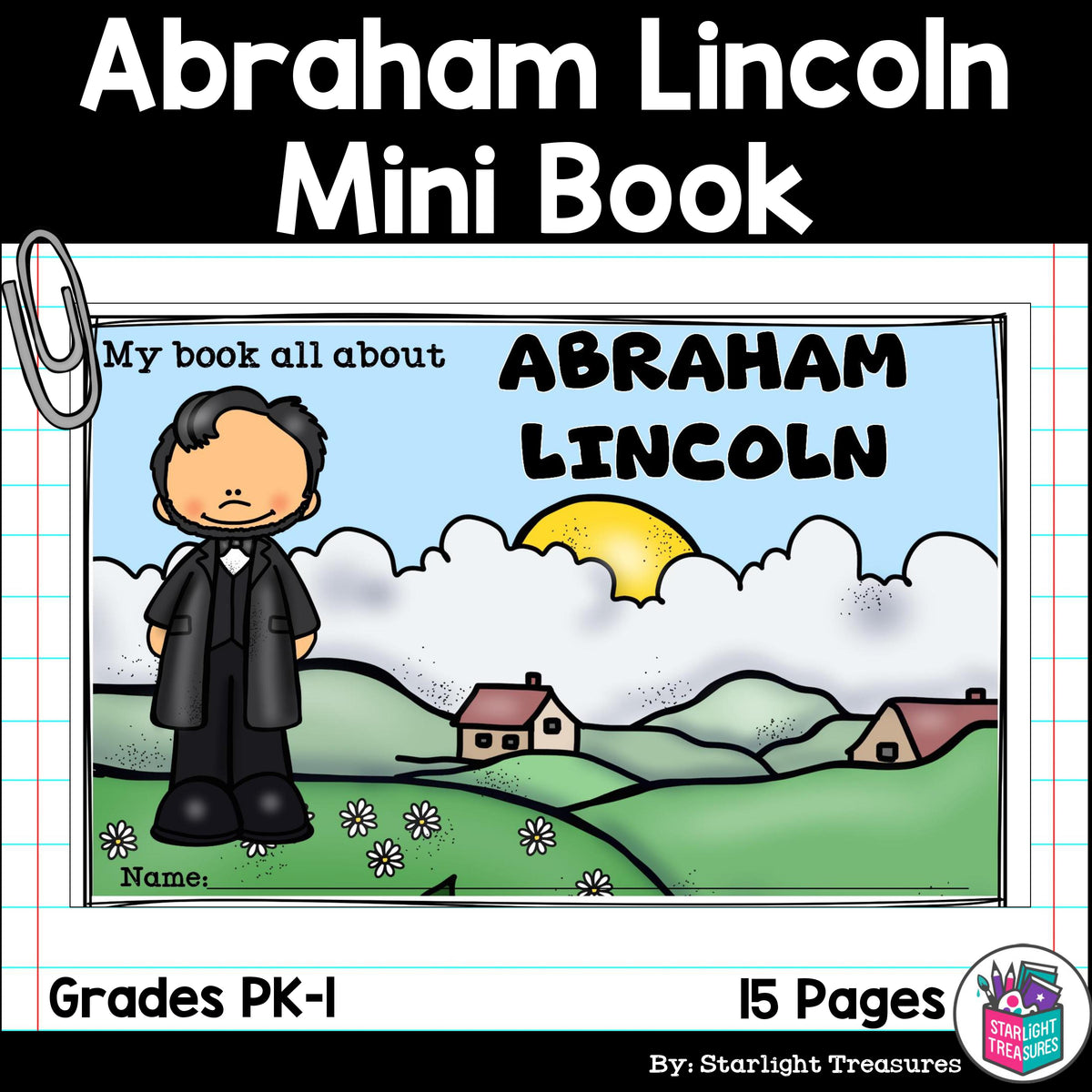 Abraham Lincoln Mini Book for Early Readers – Starlight Treasures LLC