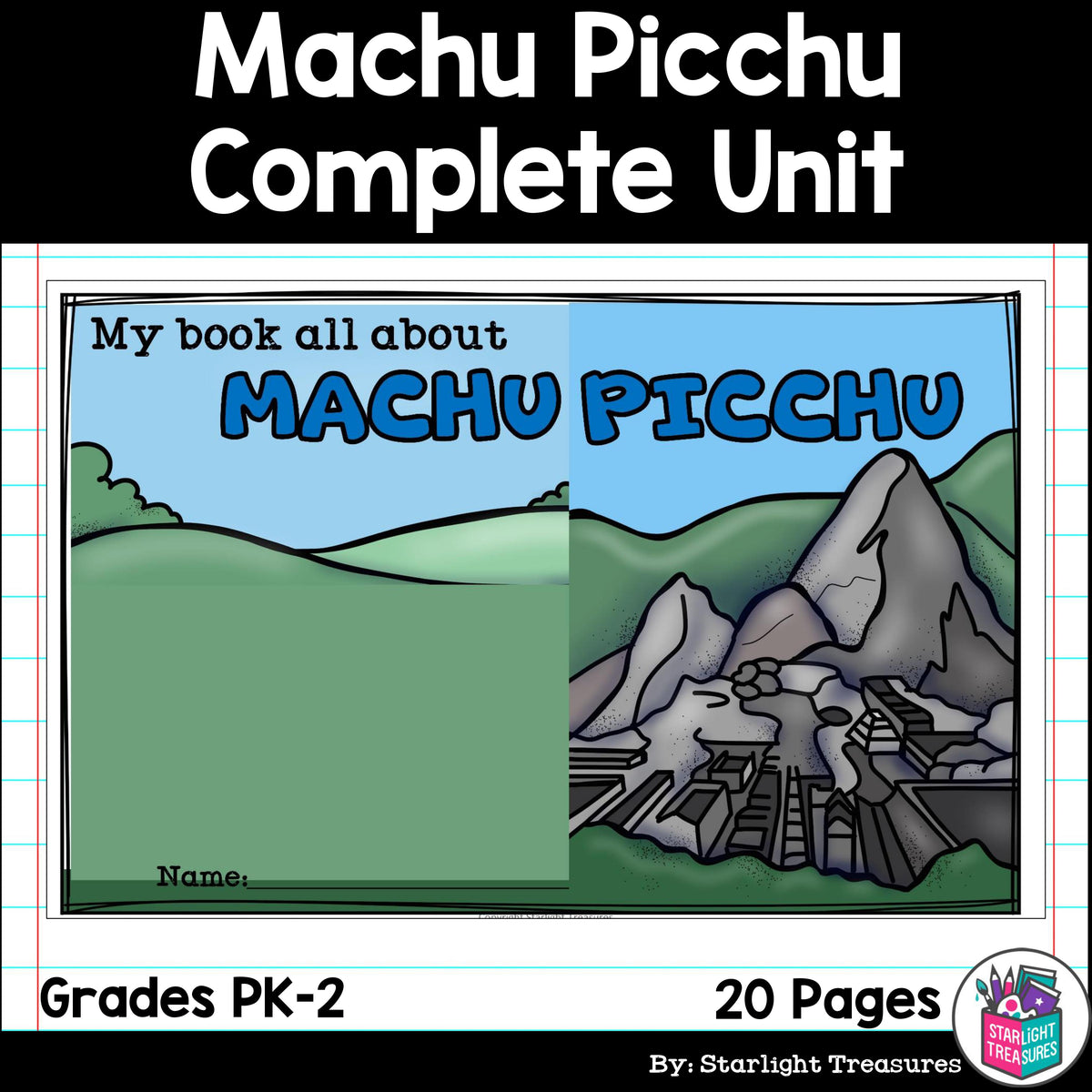 Machu Picchu Complete Unit for Early Learners - World Landmarks ...