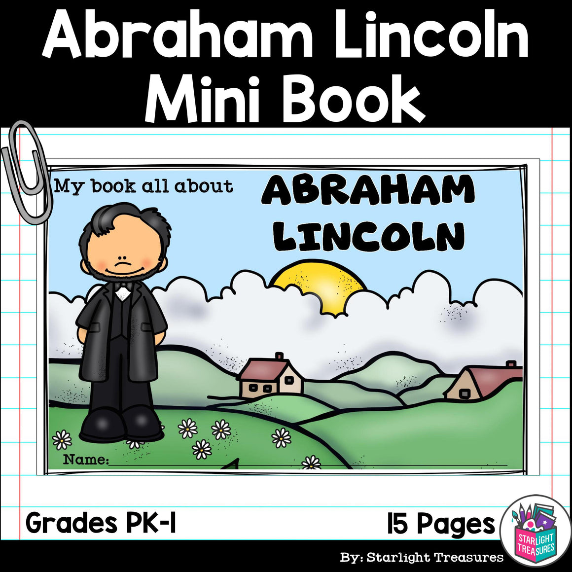 Abraham Lincoln Mini Book for Early Readers – Starlight Treasures LLC